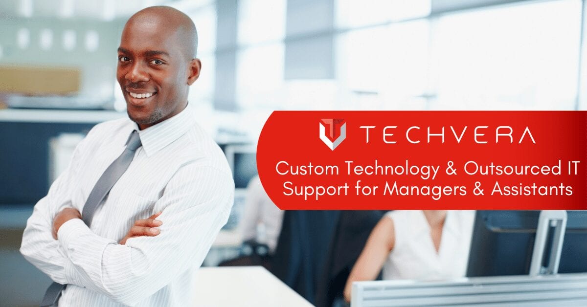 Technology & Outsourced IT Support for Managers & Assistants